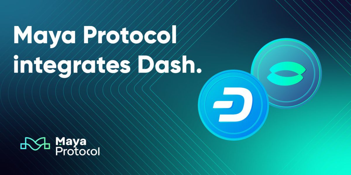 Dash And Maya Protocol Unite To Power The Future Of Decentralized Finance Blockchain Magazine
