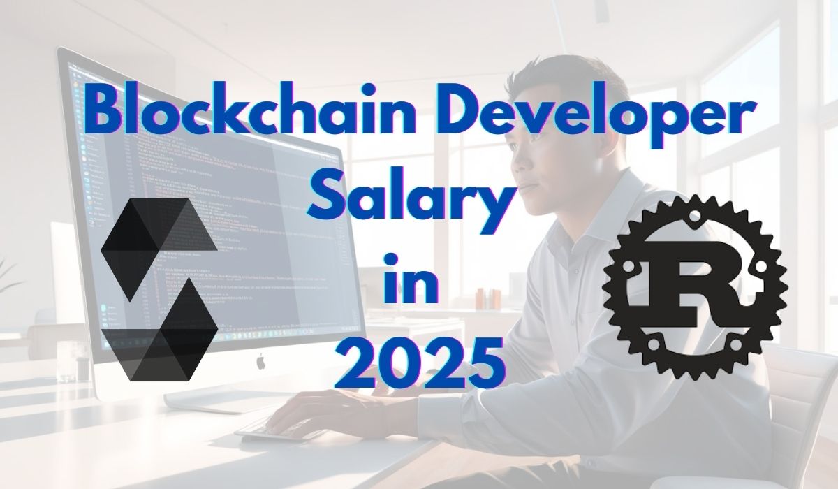 Blockchain Developer Salary In 2025: Pay And Career Guide