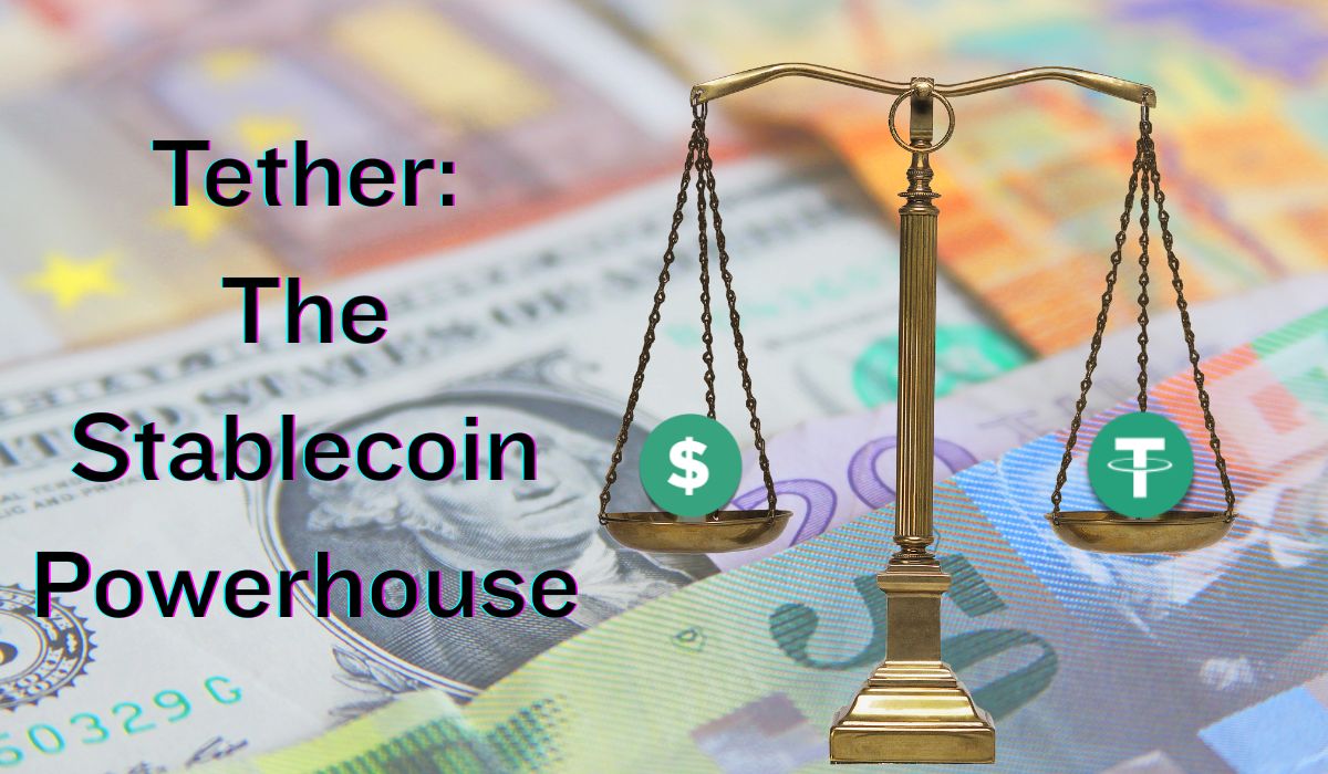 Tether In 2025 - The Stablecoin Powerhouse