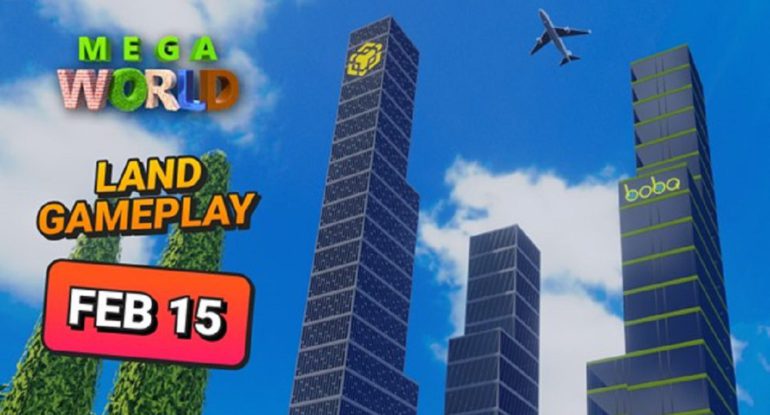 MegaWorld Deploying Land Gameplay On Boba Network